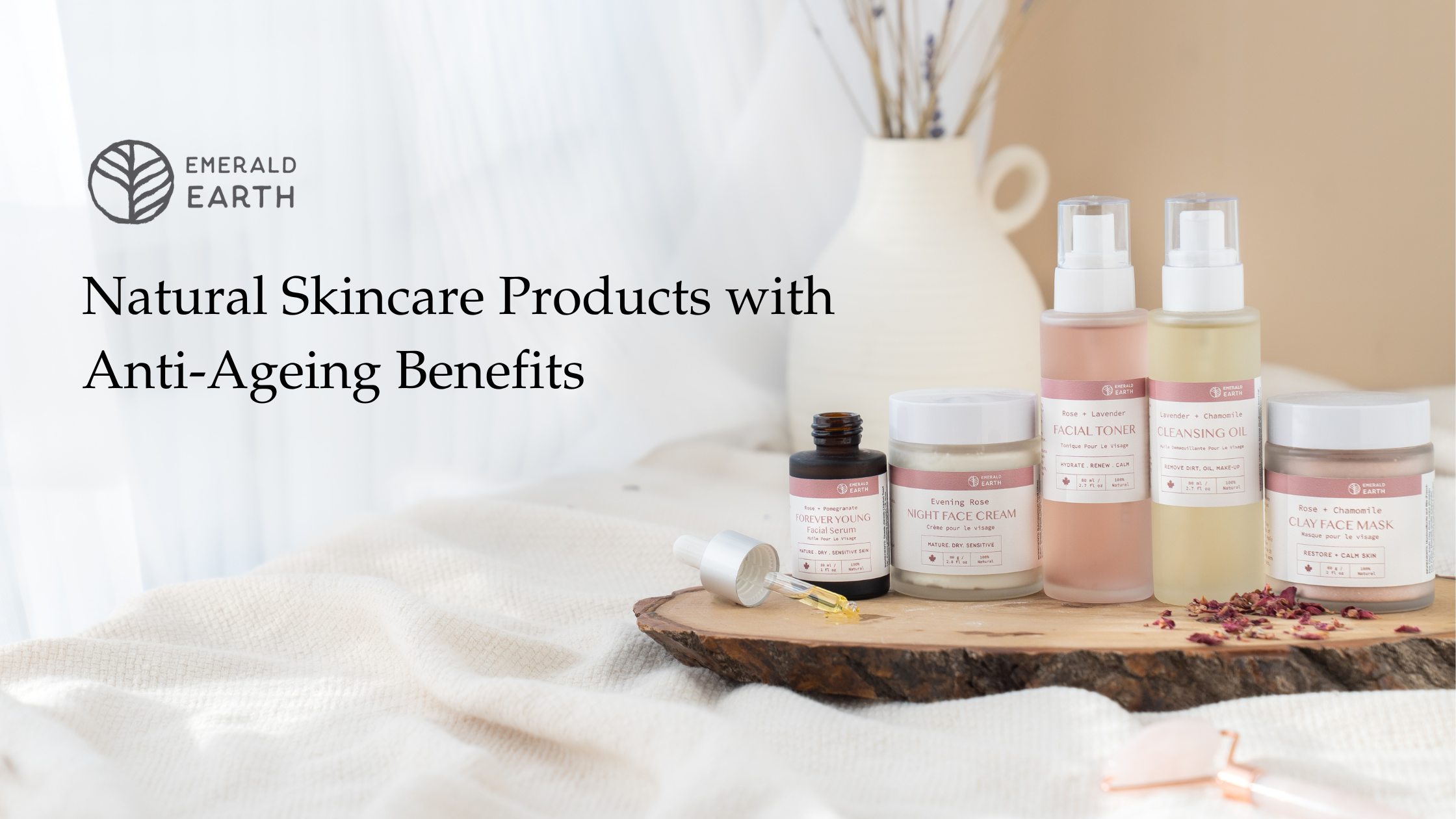 Best Anti-Ageing Natural Skincare Products – Emerald Earth Organic Spa