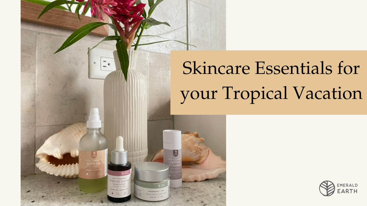 Sustainable Natural Skincare for Tropical Vacations – Emerald Earth ...